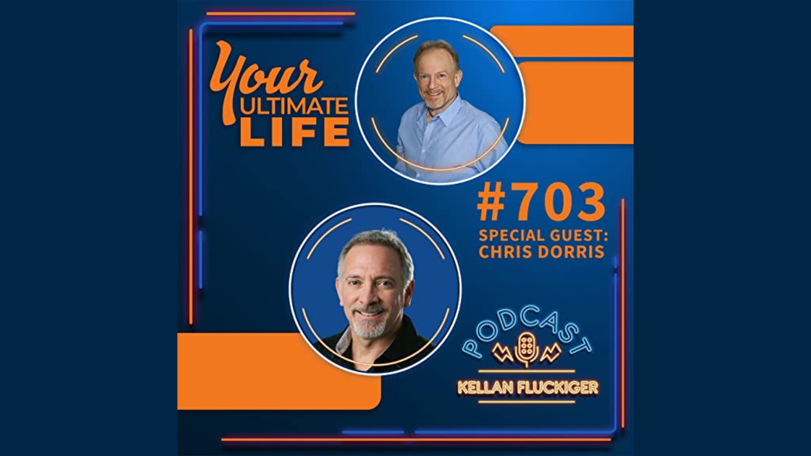 Your Ultimate Life - The Mental Toughness Coach - Chris Dorris